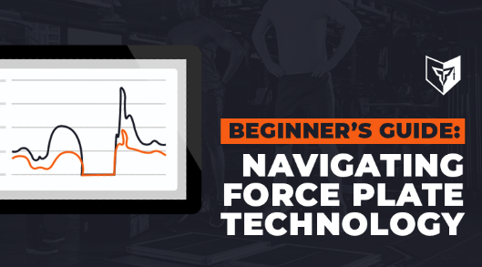 A Beginners Guide to Navigating Force Plate Technology